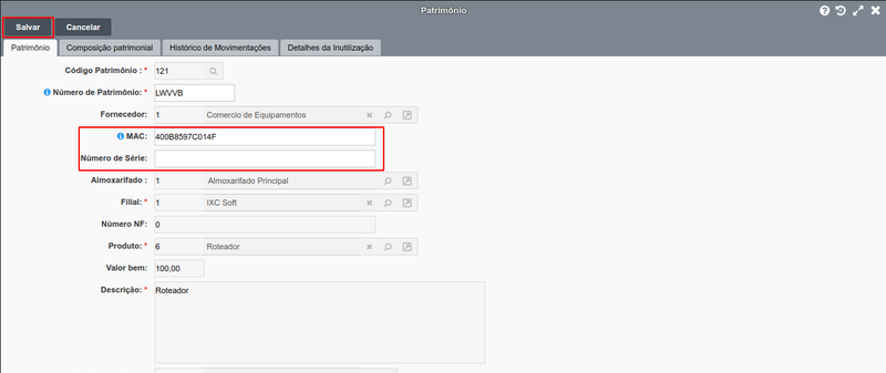 Como Inserir número de Série e MAC no Patrimônio | IXCWiki